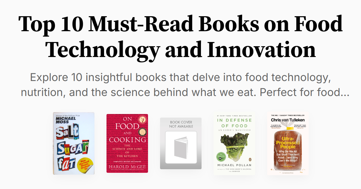 Top 10 Must-Read Books on Food Technology and Innovation | Summary & Audio
