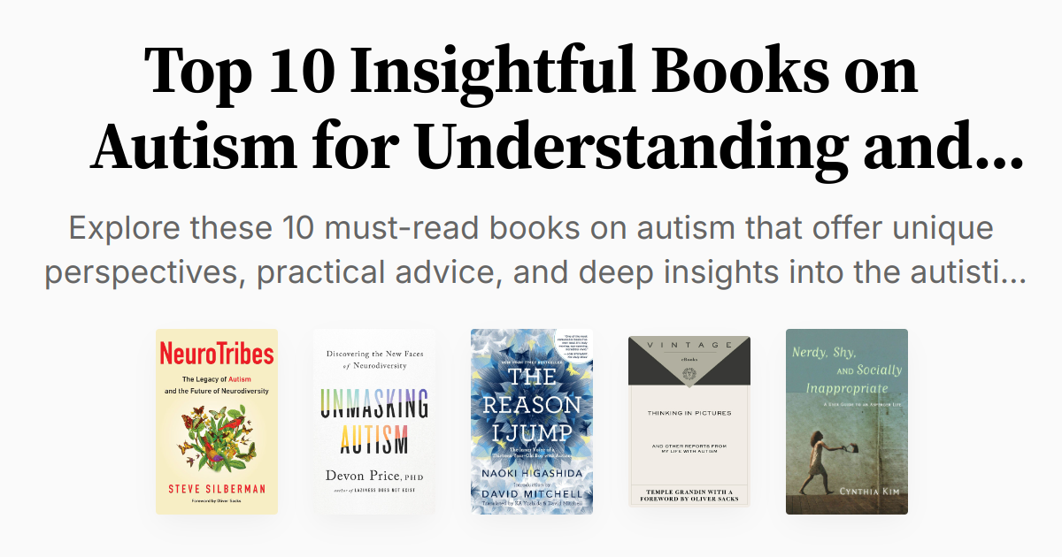 Top 10 Insightful Books on Autism for Understanding and Support ...