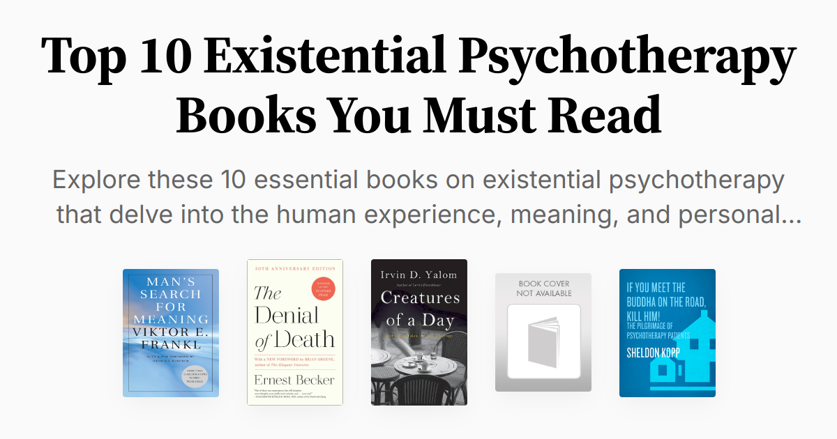 Top 10 Existential Psychotherapy Books You Must Read | Summary & Audio