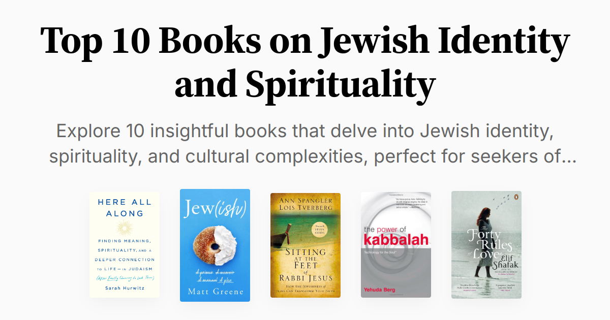 Top 10 Books on Jewish Identity and Spirituality | Summaries & Audio