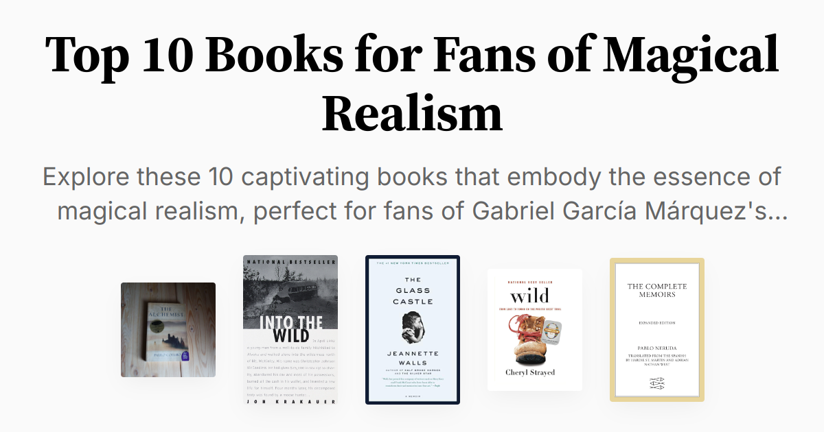 Top 10 Books for Fans of Magical Realism | Summary & Audio