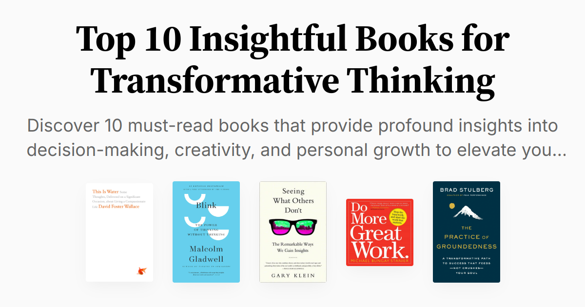 Top 10 Insightful Books for Transformative Thinking | Summary & Audio