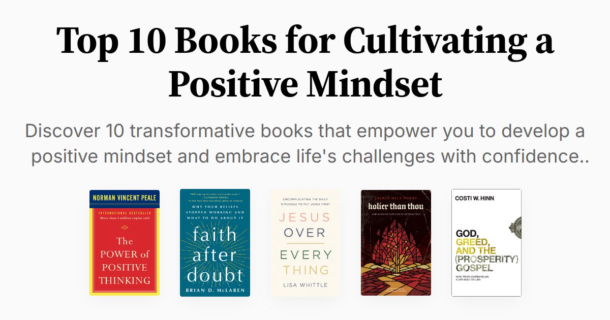 Top 10 Books for Cultivating a Positive Mindset | Summary & Audio