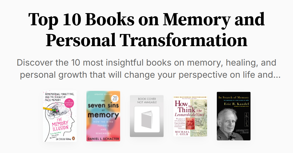 Top 10 Books on Memory and Personal Transformation | Summary & Audio