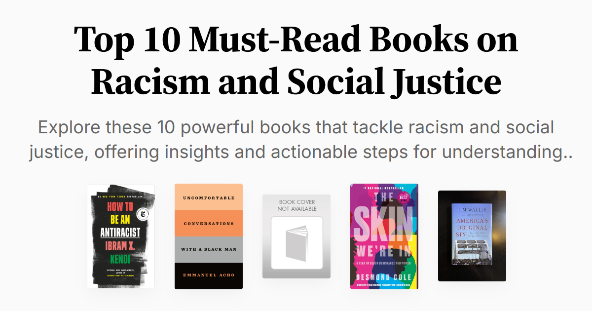 Top 10 Must-Read Books on Racism and Social Justice | Summaries & Audio