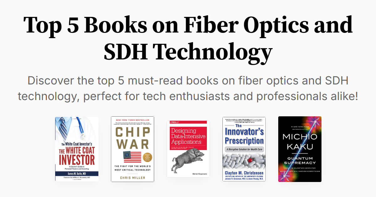 Top 5 Books on Fiber Optics and SDH Technology | Summary & Audio
