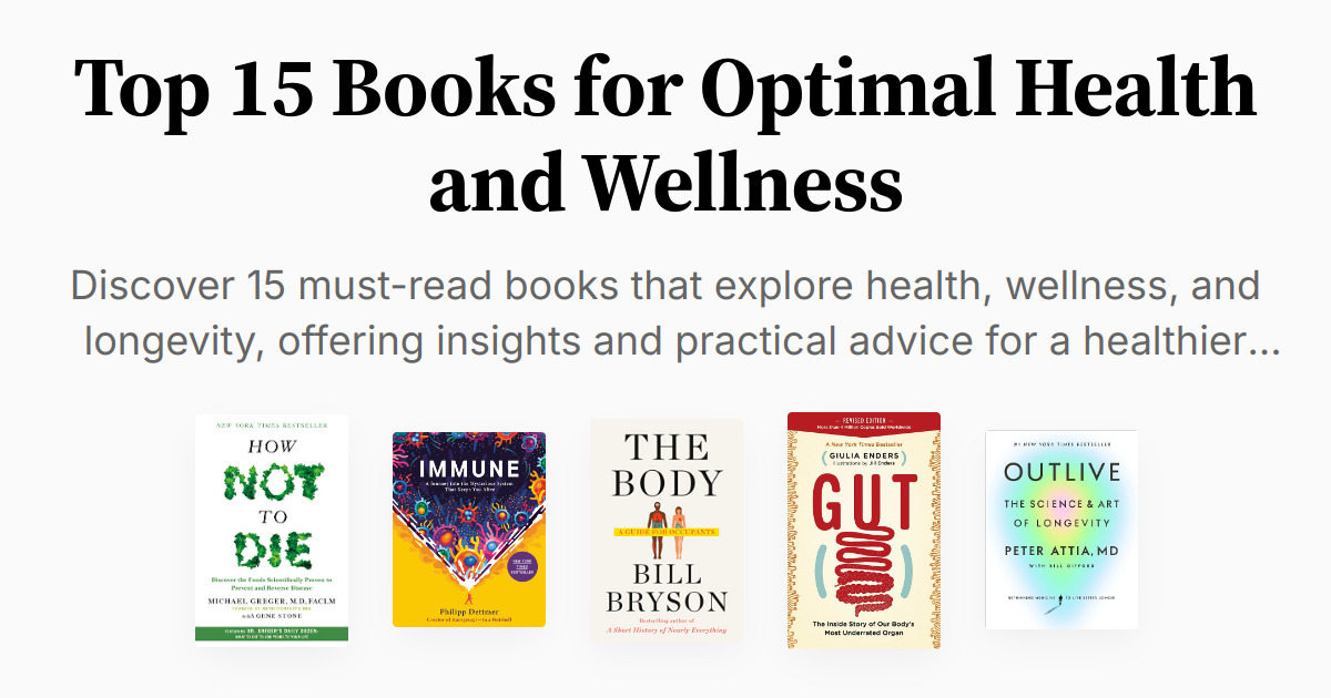 Top 15 Books for Optimal Health and Wellness | Summaries & Audio