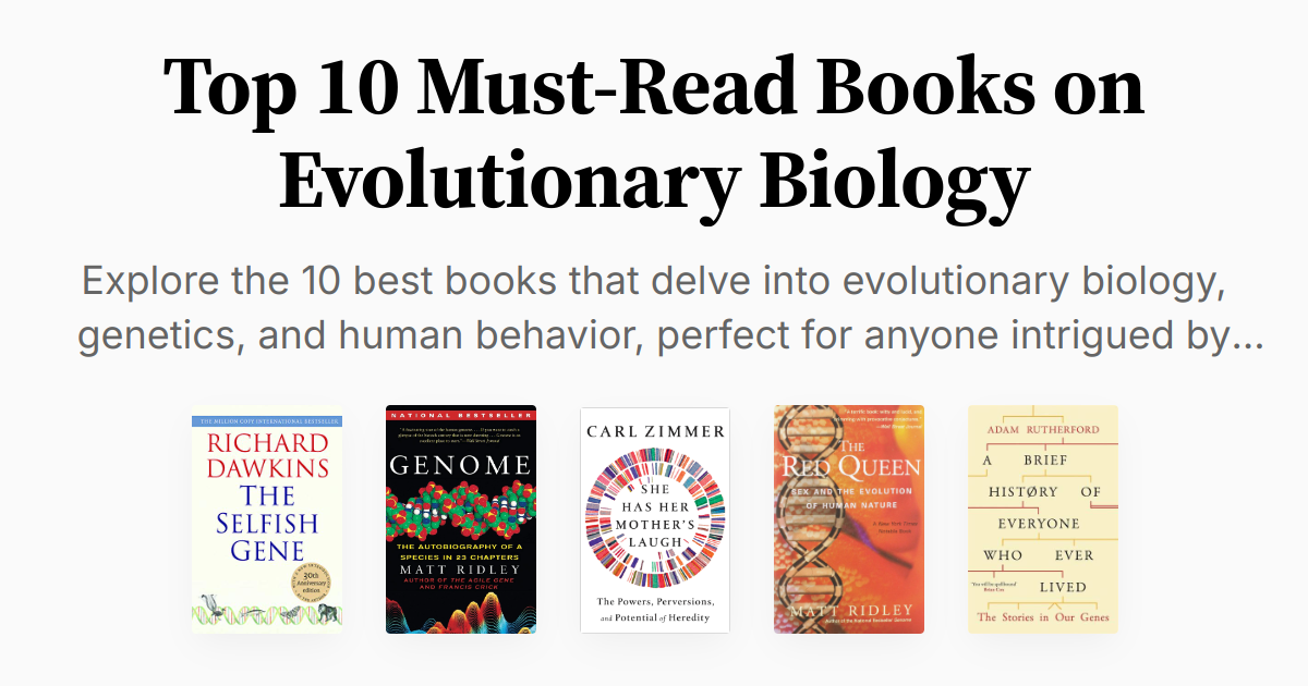 Top 10 Must-Read Books on Evolutionary Biology | Summary & Audio
