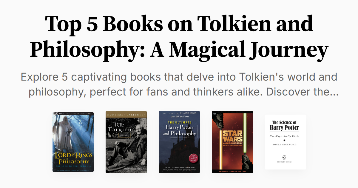 Top 5 Books on Tolkien and Philosophy: A Magical Journey | Summary & Audio