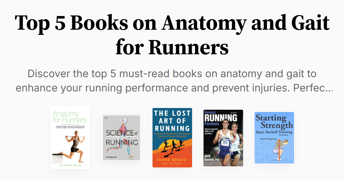 Top 5 Books on Anatomy and Gait for Runners | Summary & Audio