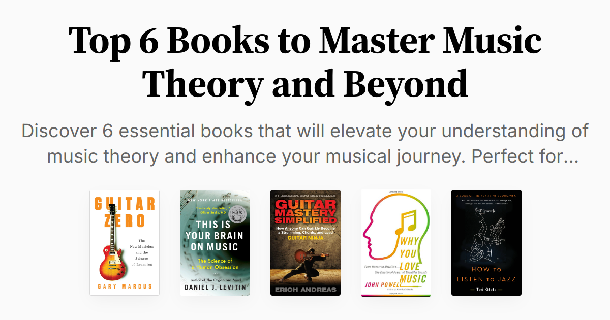 Top 6 Books to Master Music Theory and Beyond | Summary & Audio