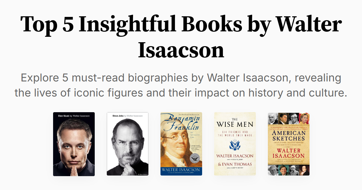 Top 5 Insightful Books by Walter Isaacson | Summary & Audio