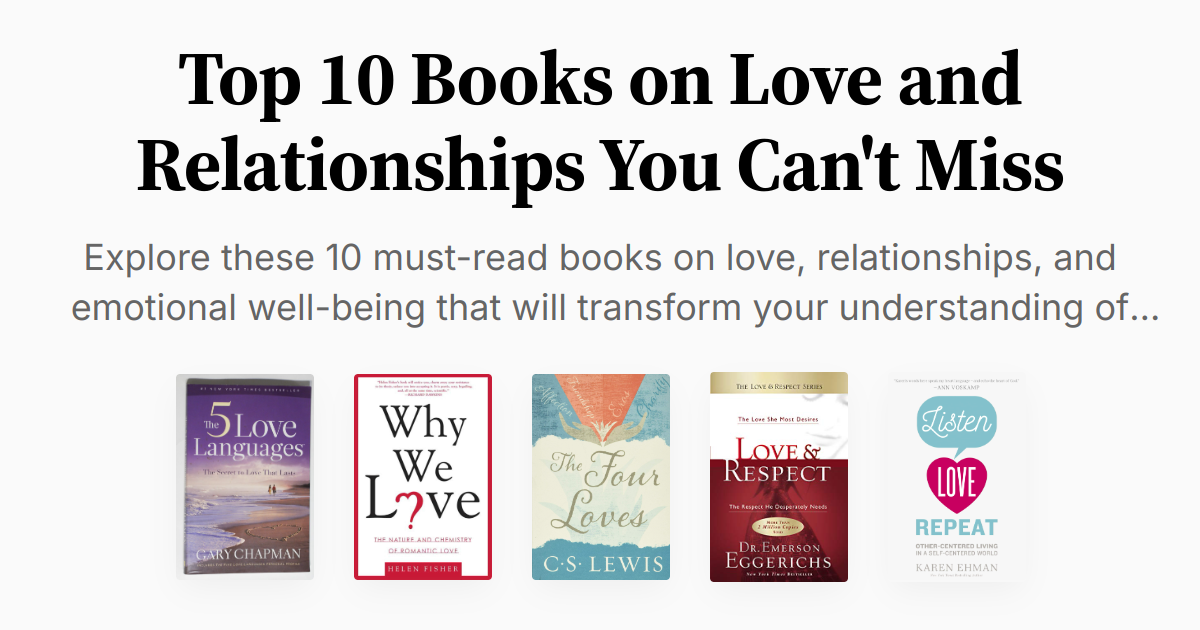 Top 10 Books on Love and Relationships You Can't Miss | Summary & Audio