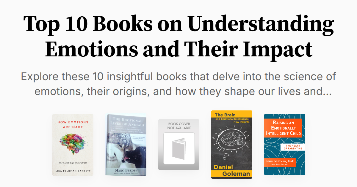 Top 10 Books on Understanding Emotions and Their Impact | Summary & Audio