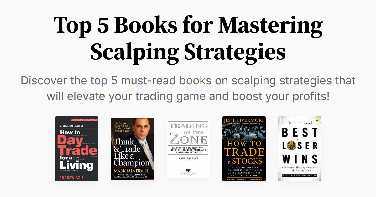 Top 5 Books for Mastering Scalping Strategies | Summary & Audio