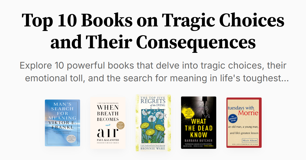 Top 10 Books on Tragic Choices and Their Consequences | Summary & Audio