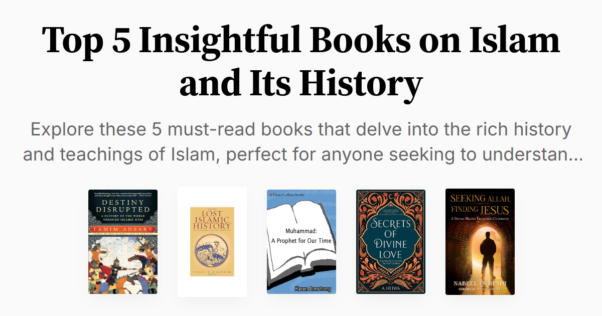 Top 5 Insightful Books on Islam and Its History | Summary & Audio