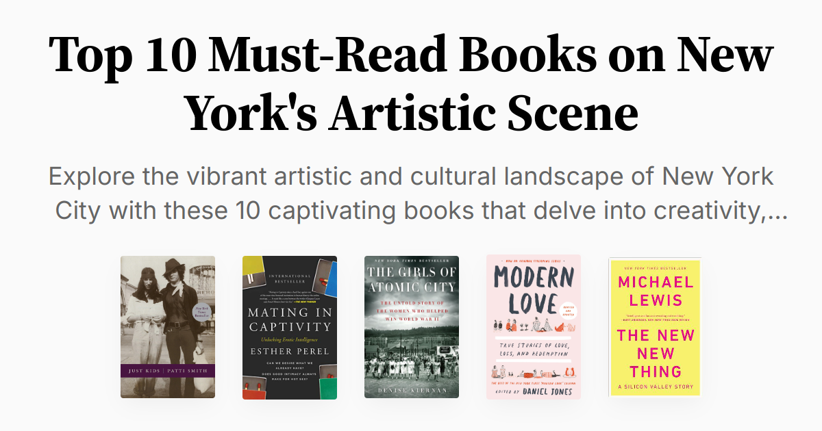 Top 10 Must-Read Books on New York's Artistic Scene | Summary & Audio