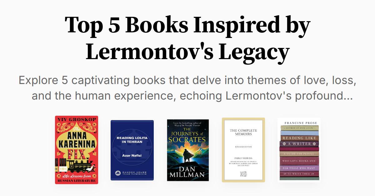 Top 5 Books Inspired by Lermontov's Legacy | Summary & Audio