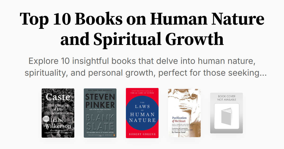 Top 10 Books on Human Nature and Spiritual Growth | Summary & Audio