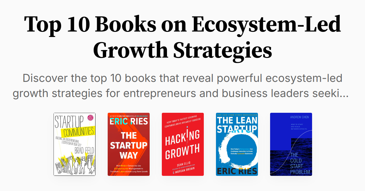 Top 10 Books on Ecosystem-Led Growth Strategies | Summary & Audio