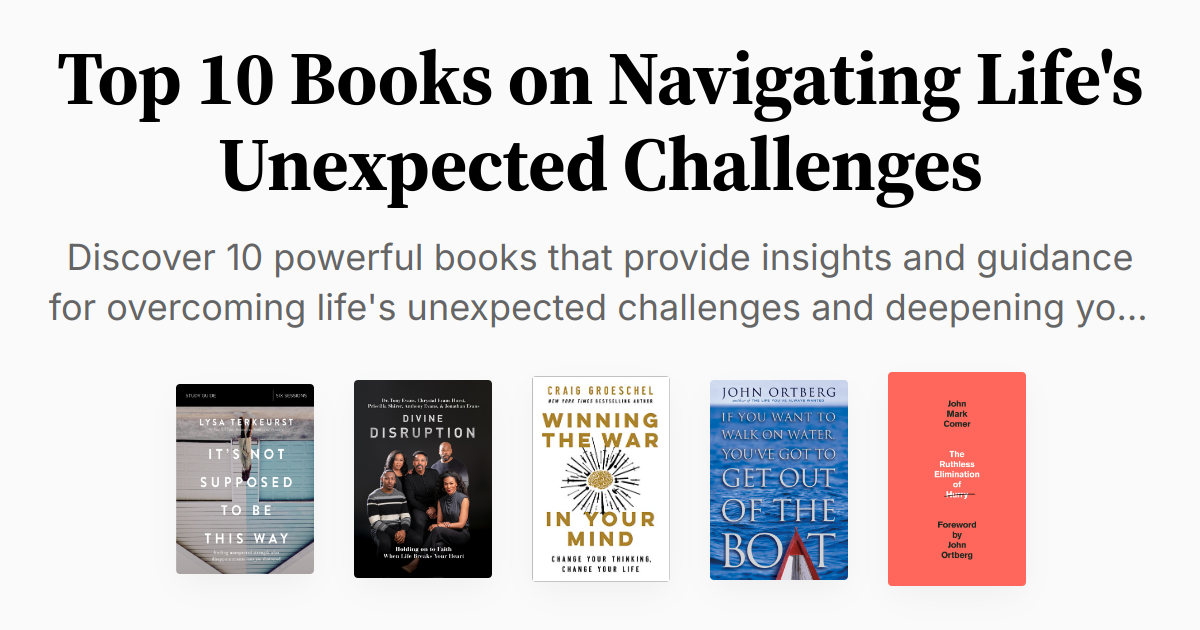 Top 10 Books on Navigating Life's Unexpected Challenges | Summary & Audio