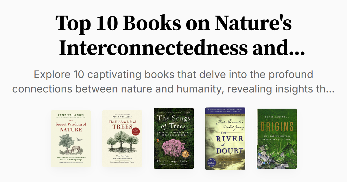 Top 10 Books on Nature's Interconnectedness and Humanity | Summary & Audio