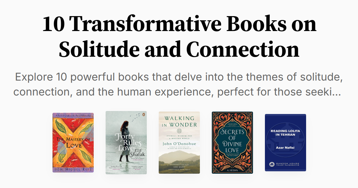 10 Transformative Books on Solitude and Connection | Summary & Audio
