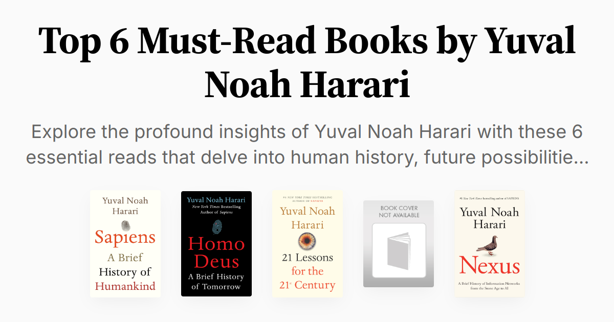 Top 6 Must-Read Books by Yuval Noah Harari | Summary & Audio