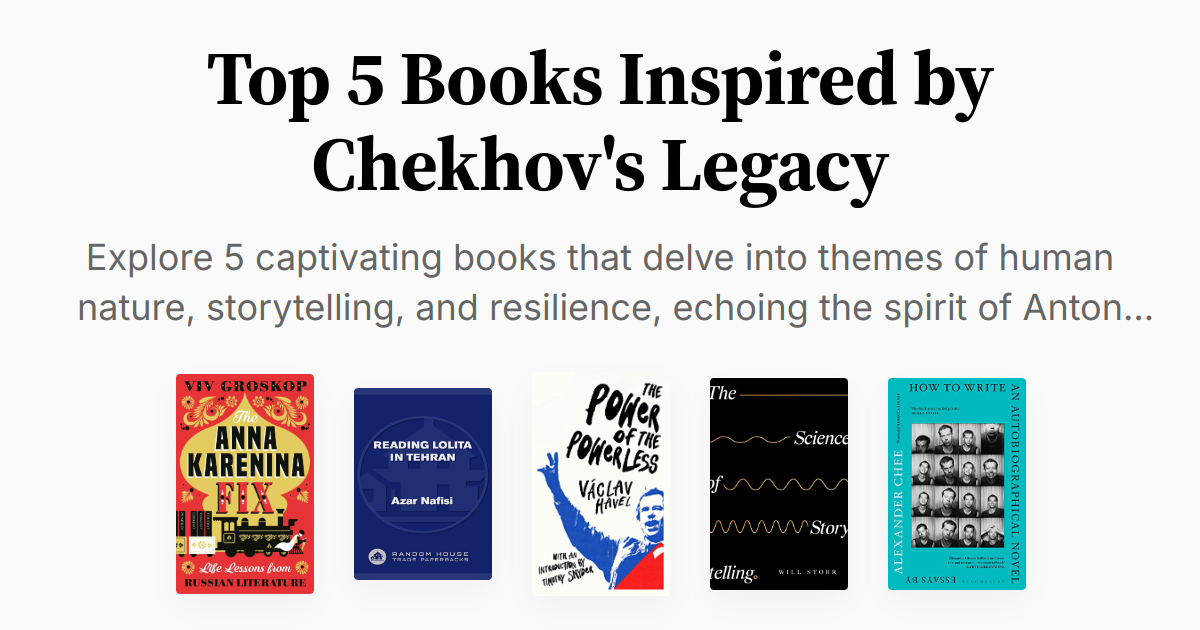 Top 5 Books Inspired by Chekhov's Legacy | Summary & Audio