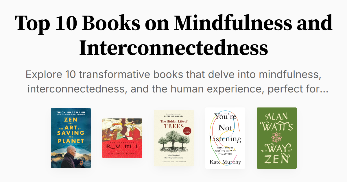 Top 10 Books on Mindfulness and Interconnectedness | Summary & Audio