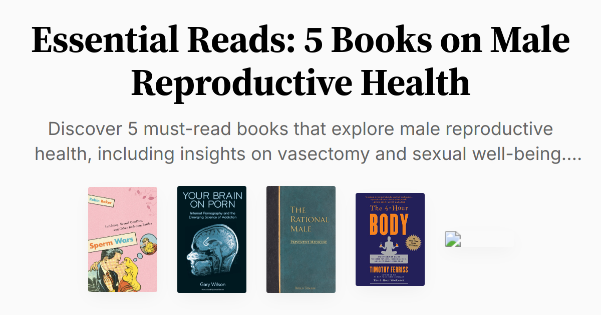 Essential Reads: 5 Books on Male Reproductive Health | Summary & Audio