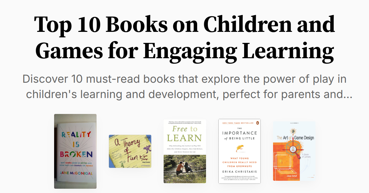 Top 10 Books on Children and Games for Engaging Learning | Summary & Audio