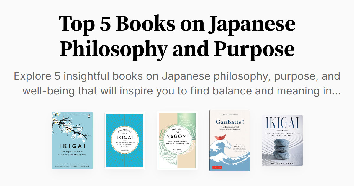 Top 5 Books on Japanese Philosophy and Purpose | Summary & Audio