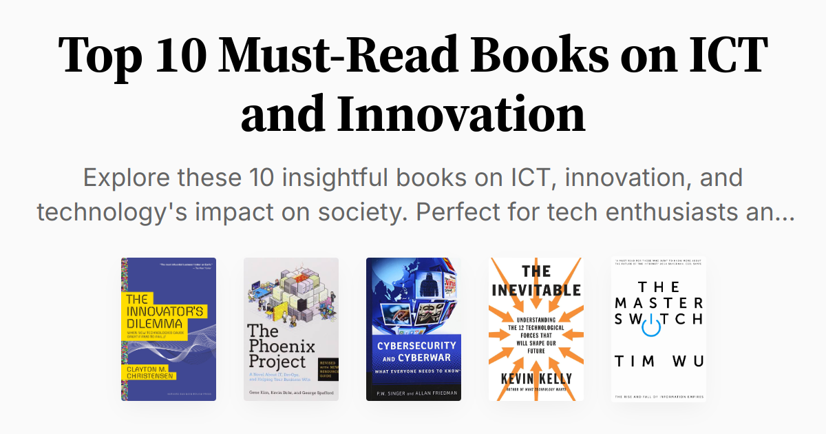 Top 10 Must-Read Books on ICT and Innovation | Summary & Audio