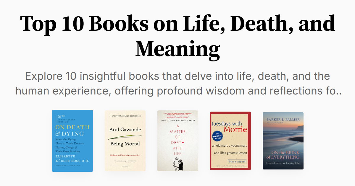 Top 10 Books on Life, Death, and Meaning | Summary & Audio