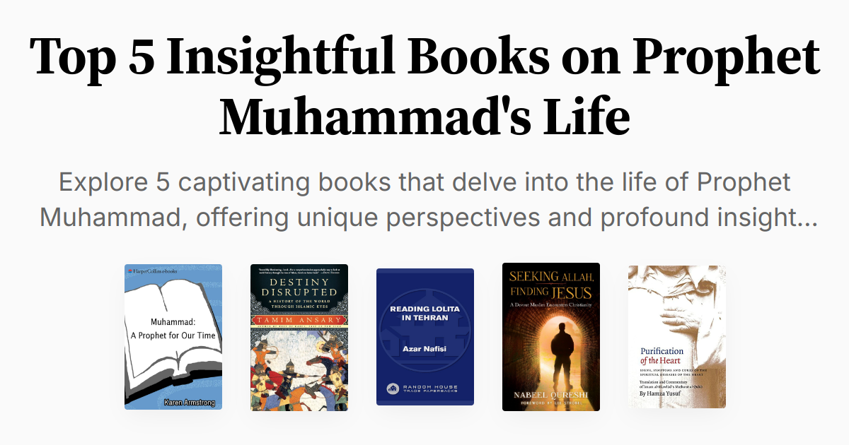 Top 5 Insightful Books on Prophet Muhammad's Life | Summary & Audio