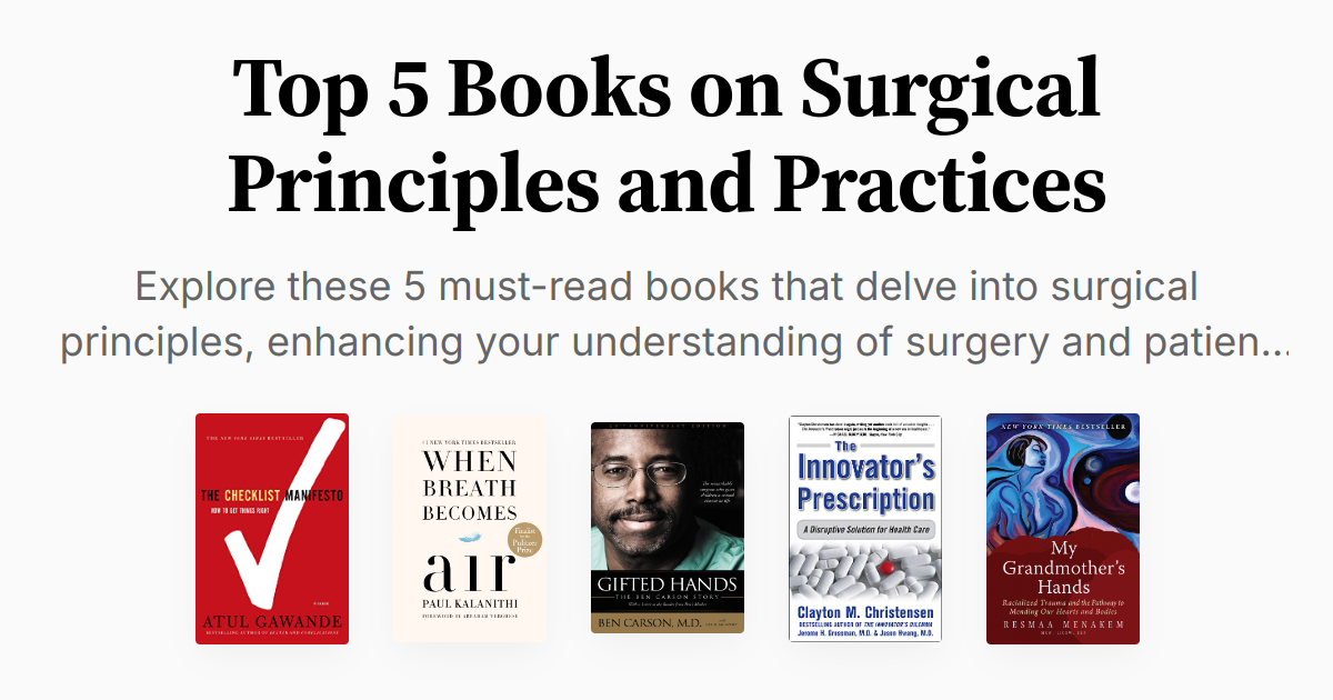 Top 5 Books on Surgical Principles and Practices | Summary & Audio