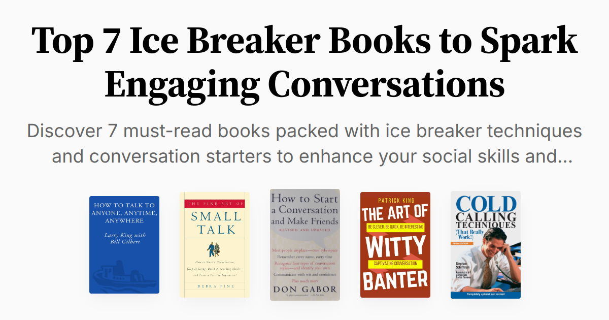 Top 7 Ice Breaker Books to Spark Engaging Conversations | Summary & Audio