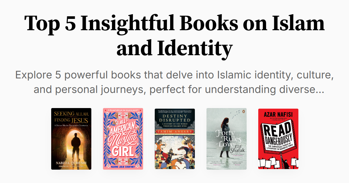 Top 5 Insightful Books on Islam and Identity | Summary & Audio