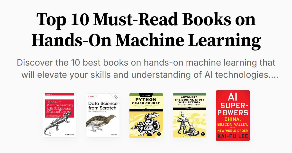 Top 10 Must-Read Books on Hands-On Machine Learning | Summary & Audio
