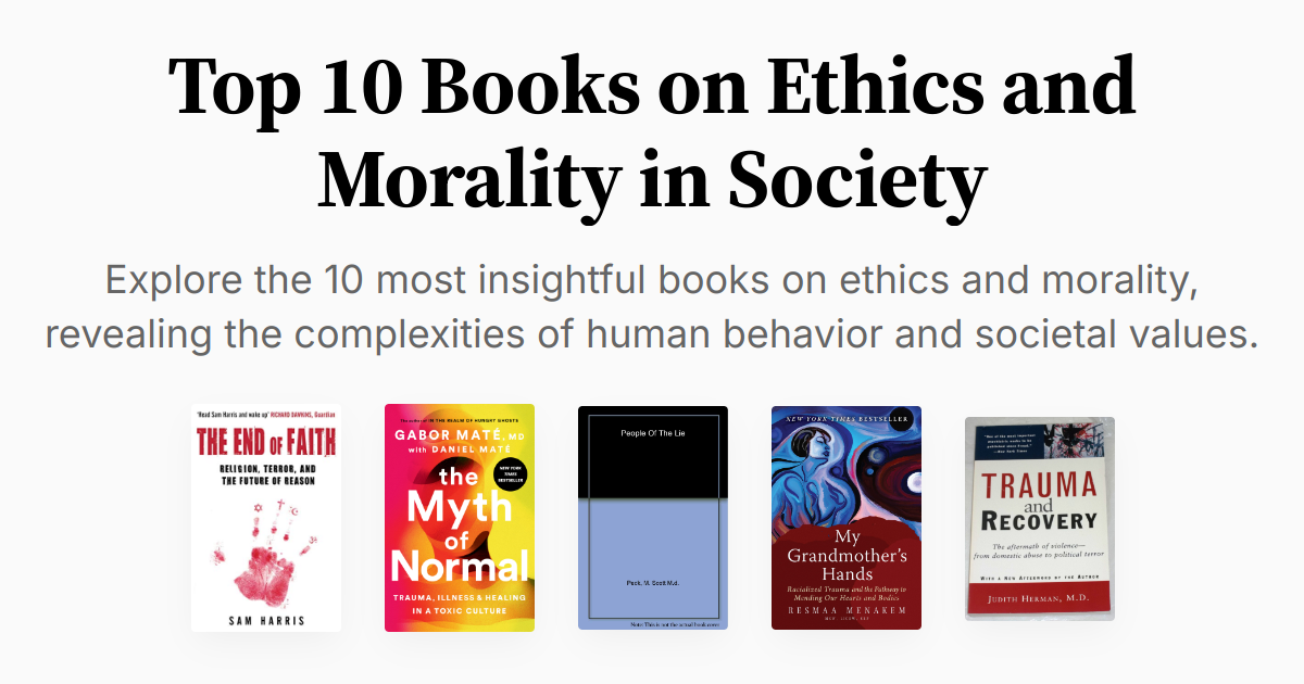 Top 10 Books on Ethics and Morality in Society | Summary & Audio