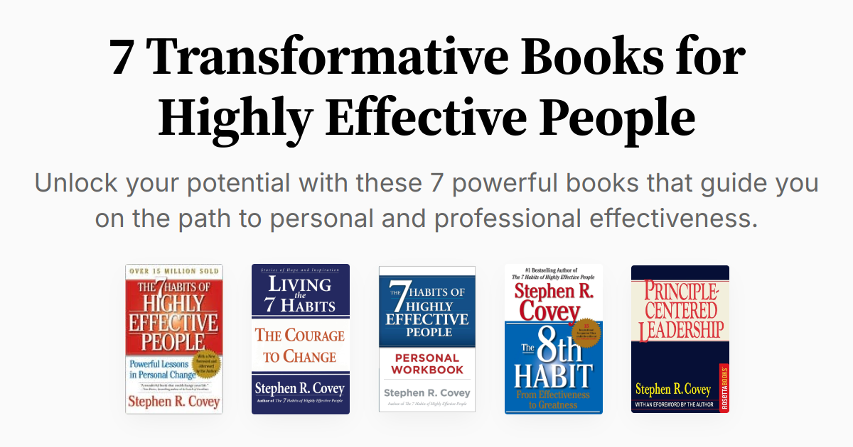 7 Transformative Books for Highly Effective People | Summary & Audio