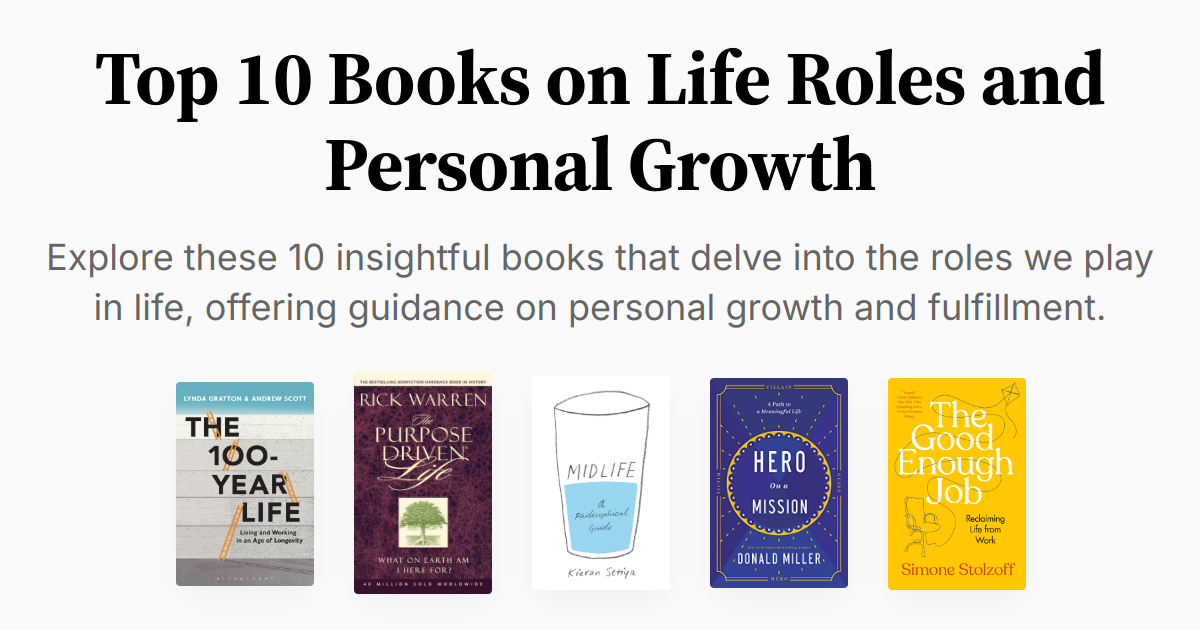 Top 10 Books on Life Roles and Personal Growth | Summary & Audio