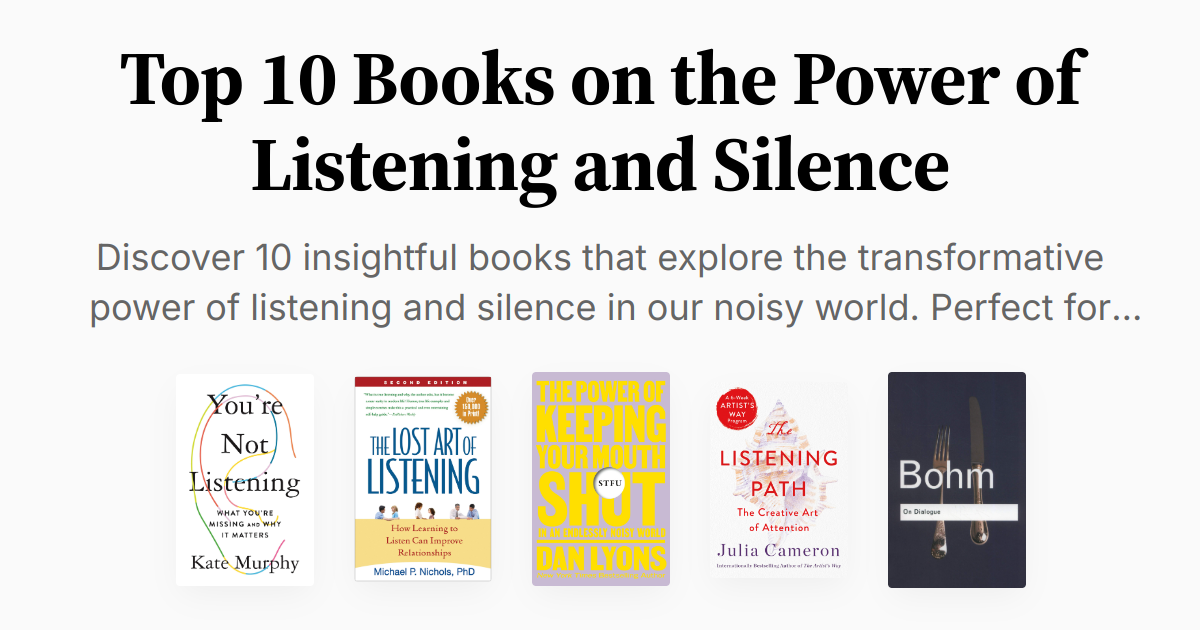 Top 10 Books on the Power of Listening and Silence | Summary & Audio