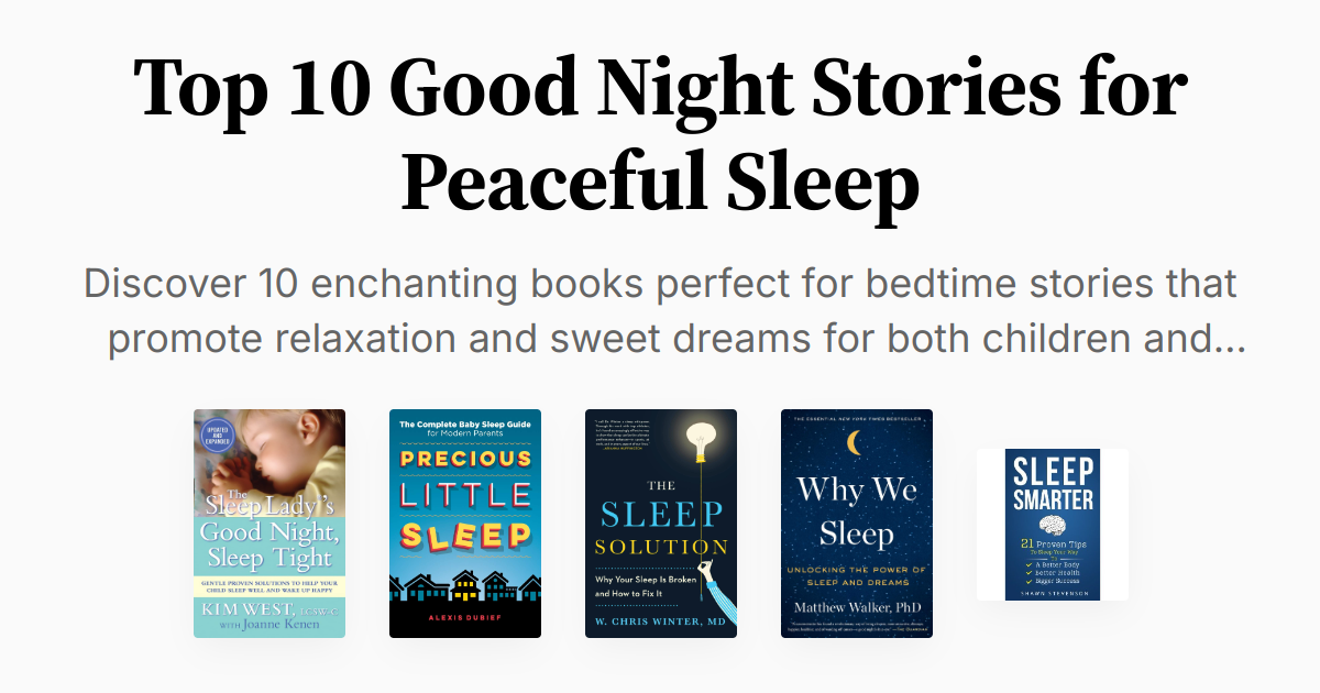 Top 10 Good Night Stories for Peaceful Sleep | Summary & Audio