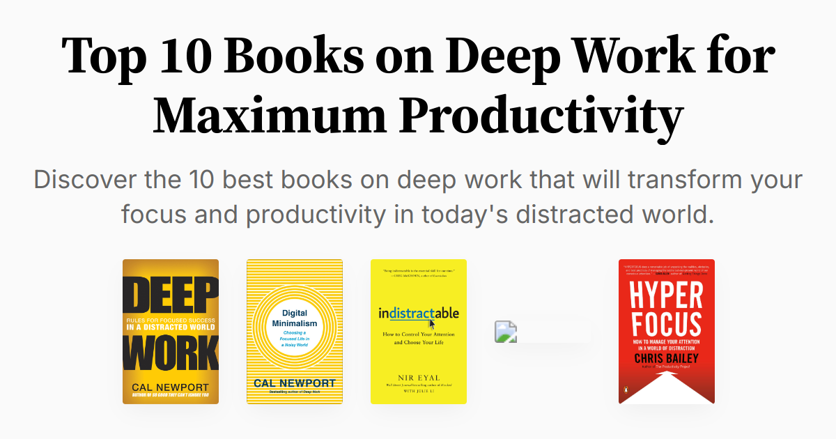 Top 10 Books on Deep Work for Maximum Productivity | Summary & Audio