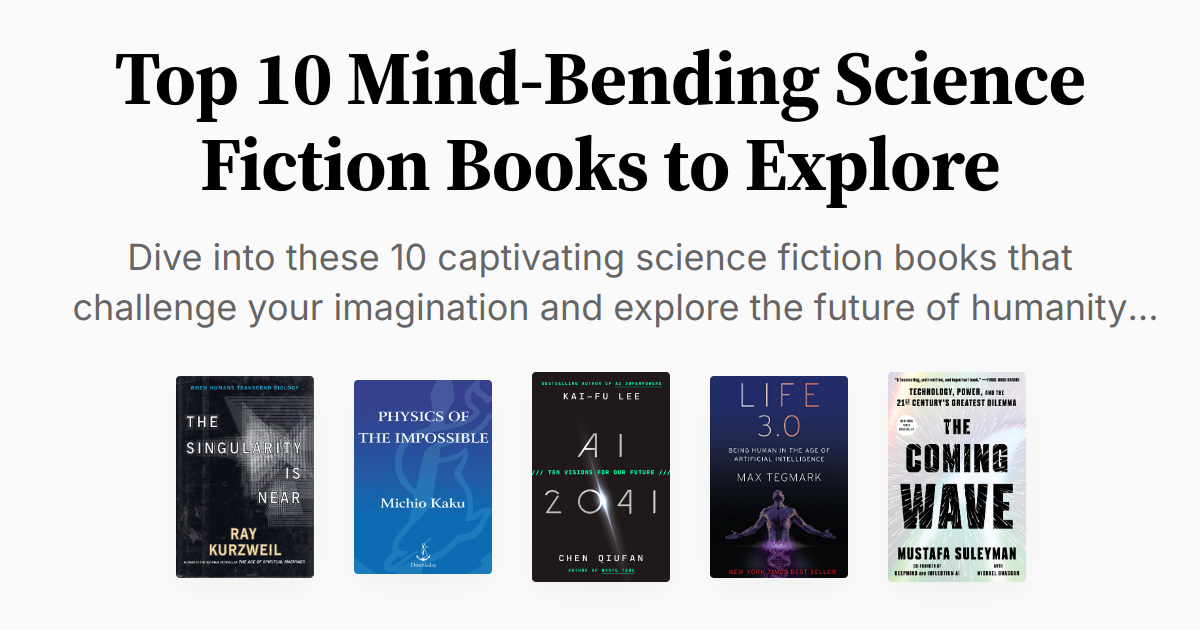 Top 10 Mind-Bending Science Fiction Books to Explore | Summary & Audio