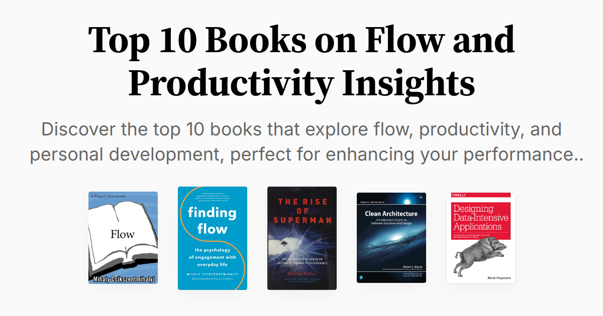 Top 10 Books on Flow and Productivity Insights | Summary & Audio