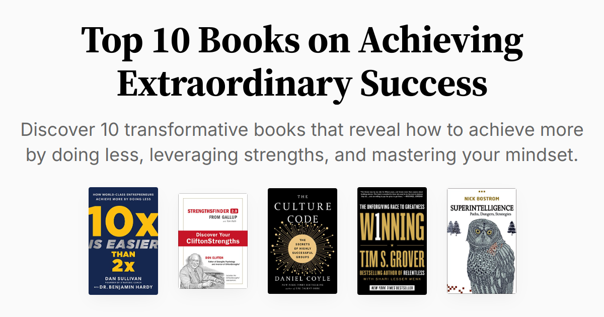 Top 10 Books on Achieving Extraordinary Success | Summary & Audio